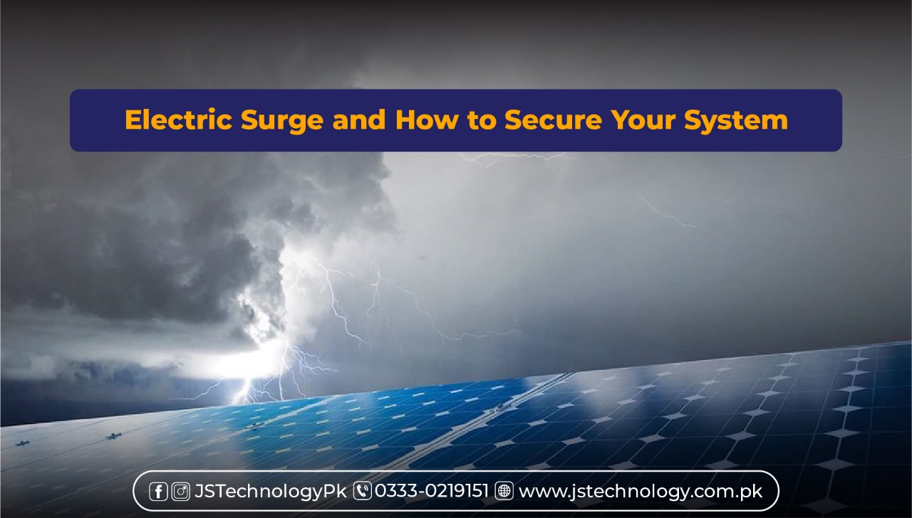 What Is an Electric Surge and How to Secure Your System? - JS Technology